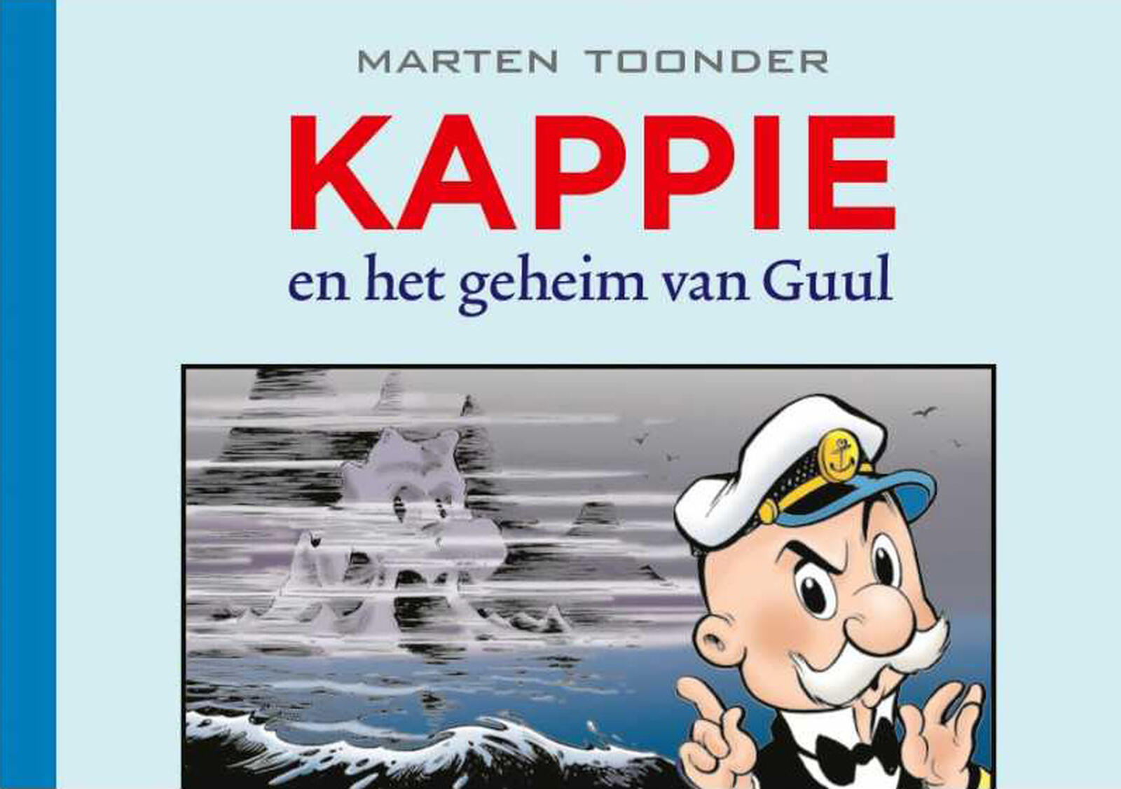 Kappie 97: En het Geheim van Guul | Pas verschenen | Stripspeciaalzaak