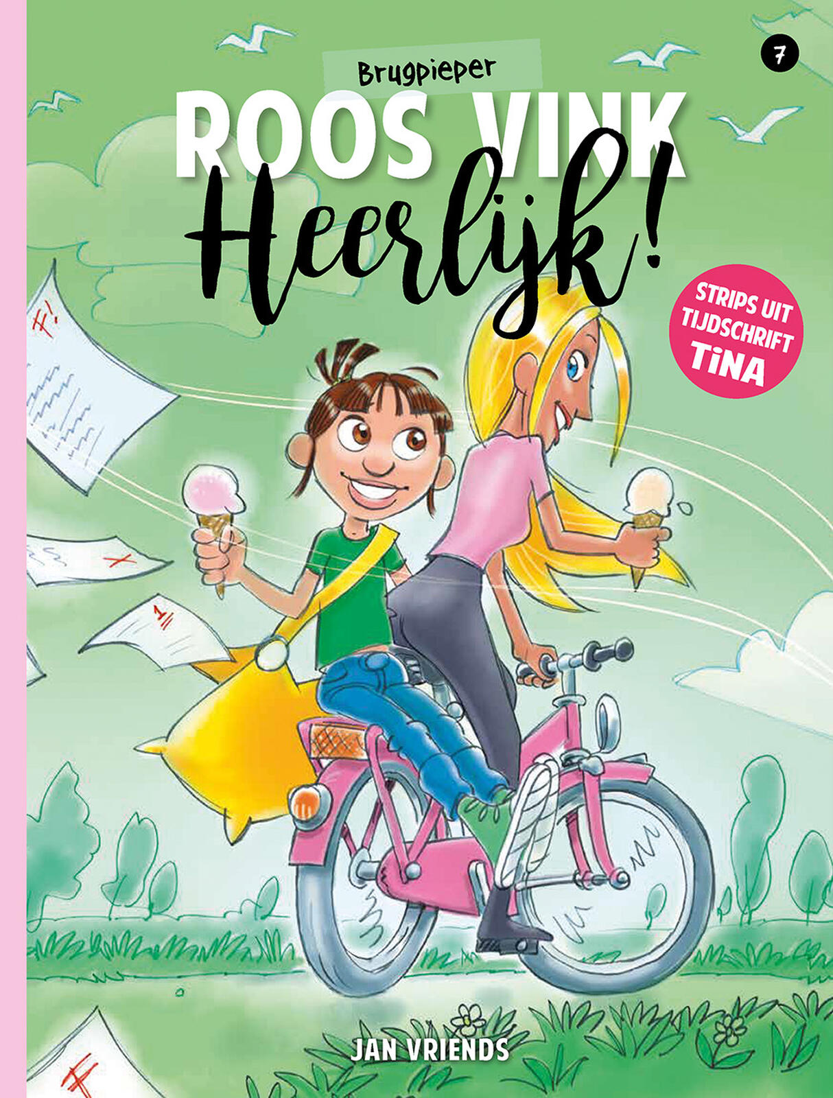 Brugpieper Roos Vink 7: Heerlijk! | Pas verschenen | Stripspeciaalzaak